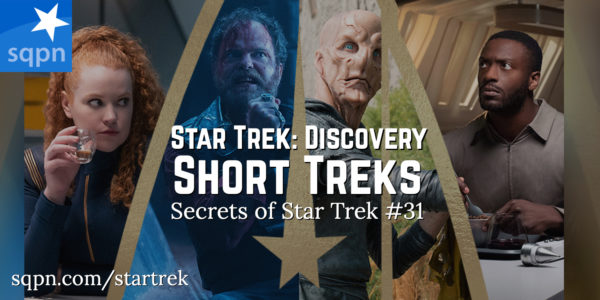 Short Treks – The Secrets of Star Trek – Jimmy Akin